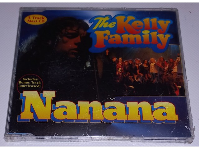 The Kelly Family – Nanana