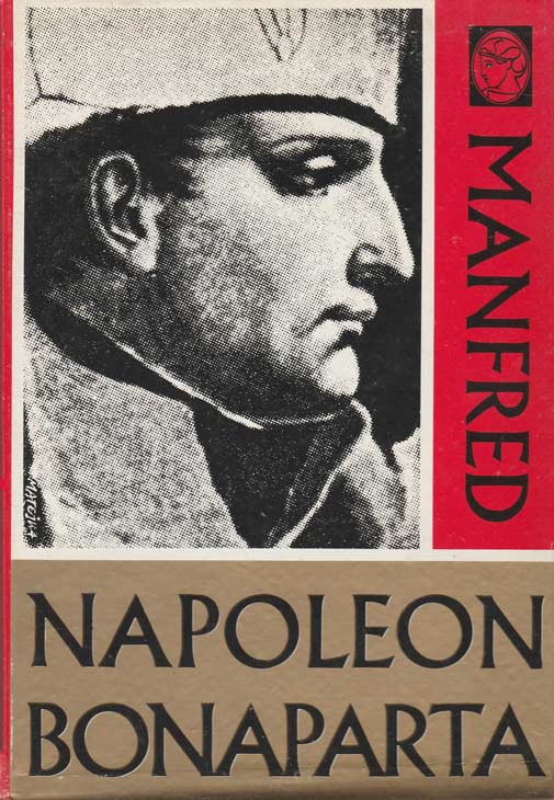 NAPOLEON BONAPARTA I-III – Albert Manfred