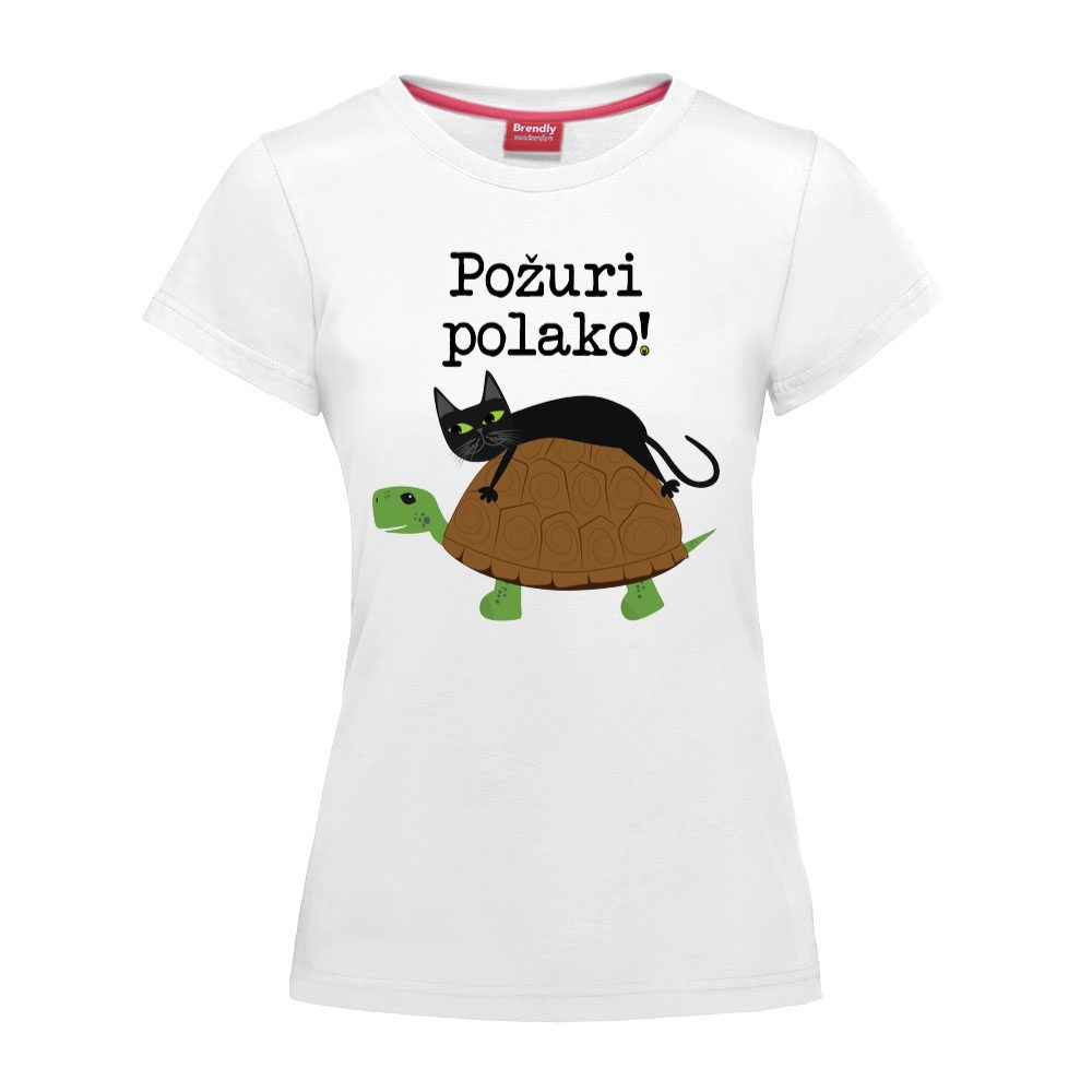 Požuri polako