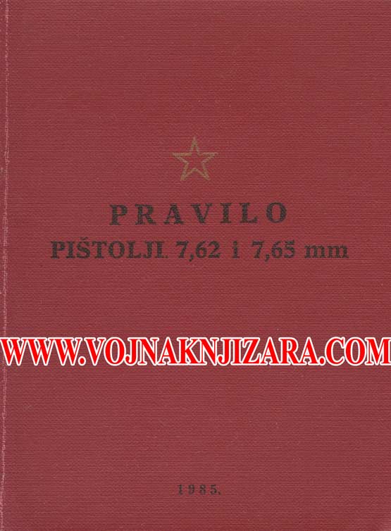 PRAVILO : PIŠTOLJI 7,62 i 7,65 mm