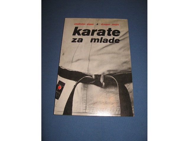 Karate za mlade - Gigov, Janjić