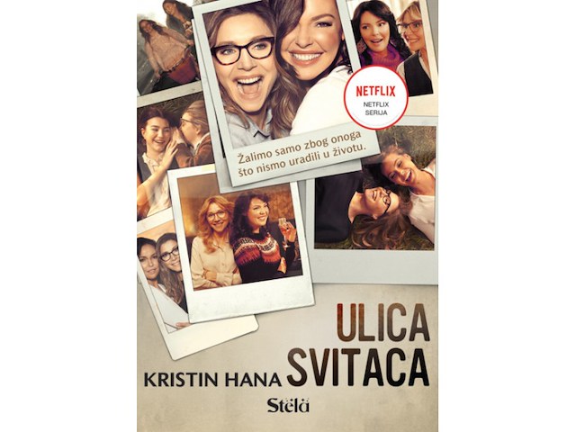 Ulica svitaca - Kristin Hana