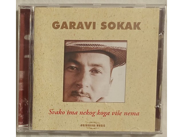 GARAVI SOKAK - Svako ima nekog koga vise nema