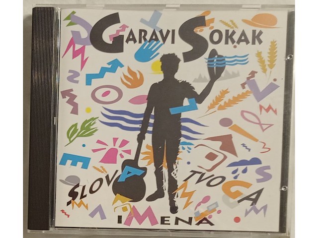 GARAVI  SOKAK  -  SLOVA  TVOGA  IMANA