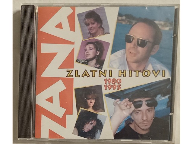 ZANA  -  ZLATNI  HITOVI  1980-1995