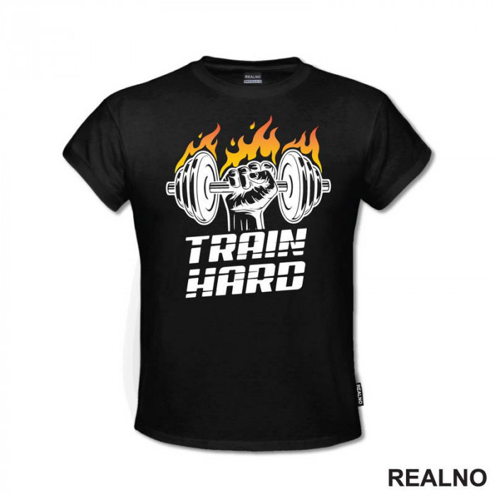 TRAIN HARD - TRENING - MAJICA