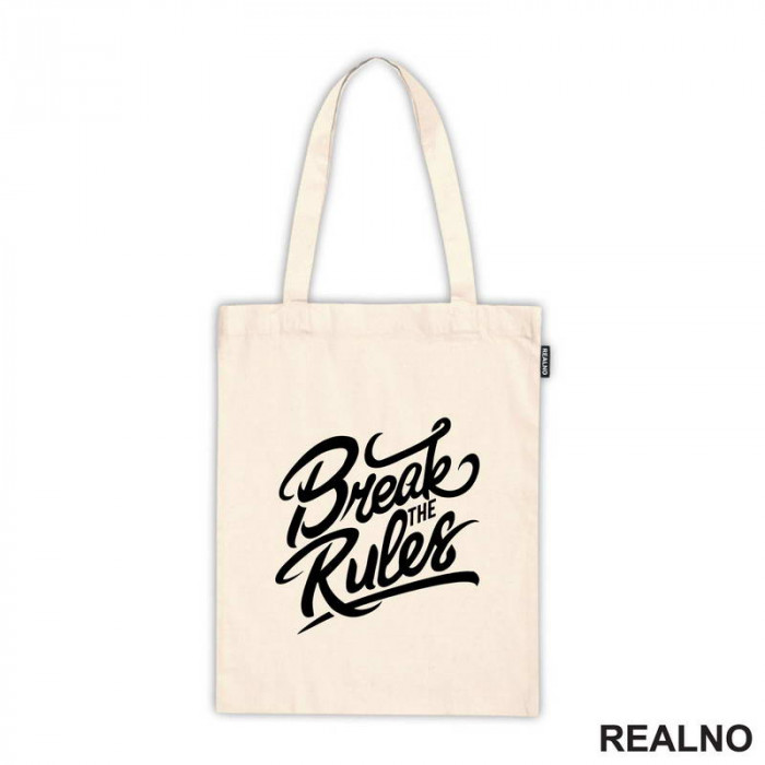 BREAK THE RULES - QUOTES - CEGER