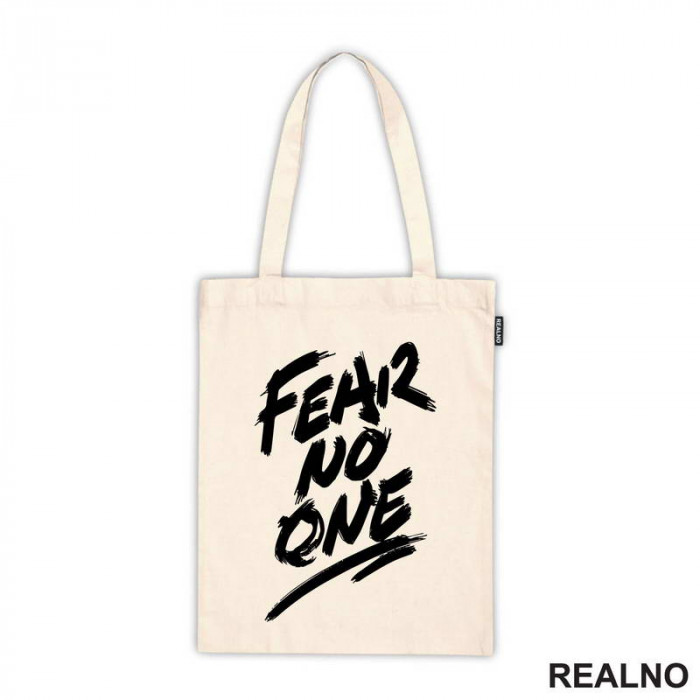 FEAR NO ONE - QUOTES - CEGER
