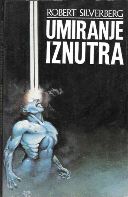 Umiranje iznutra - Robert Silverberg