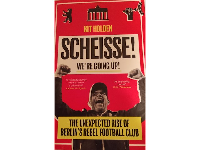 Kit Holden - Scheisse! We Are Going Up FC Union Berlin