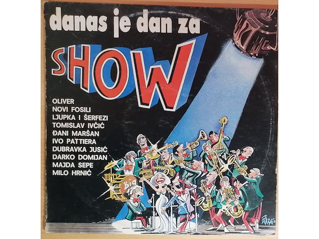 LP V/A - Danas je dan za show (1982) Đani, Majda, Milo