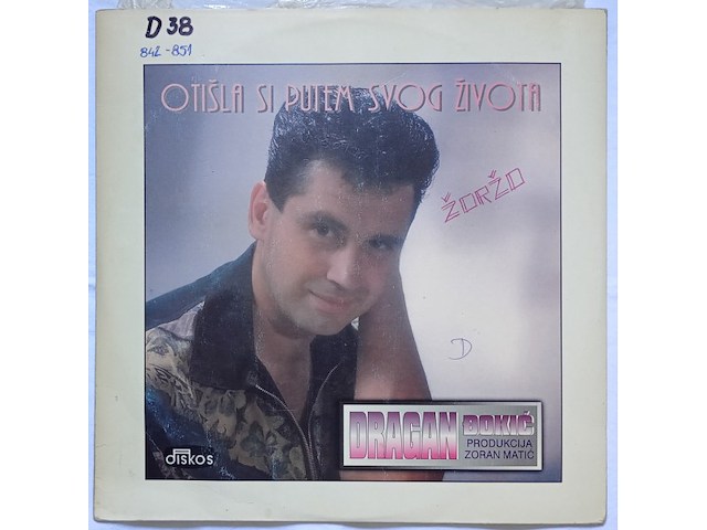 DRAGAN  DJOKIC  -  Otisla  si  putem  svog  zivota