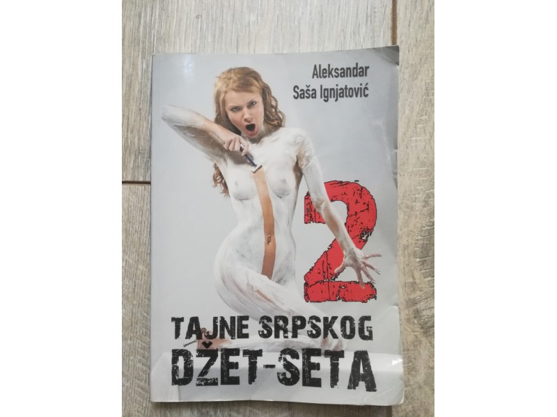 Tajne srpskog džet-seta 2 - A. Saša Ignjatović 2009.