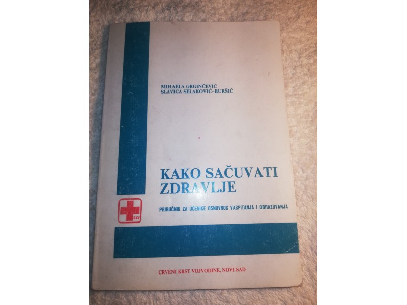 Kako sačuvati zdravlje Priručnik