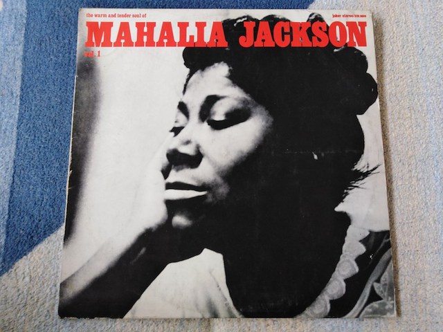 Mahalia Jackson - The Warm And Tender Soul