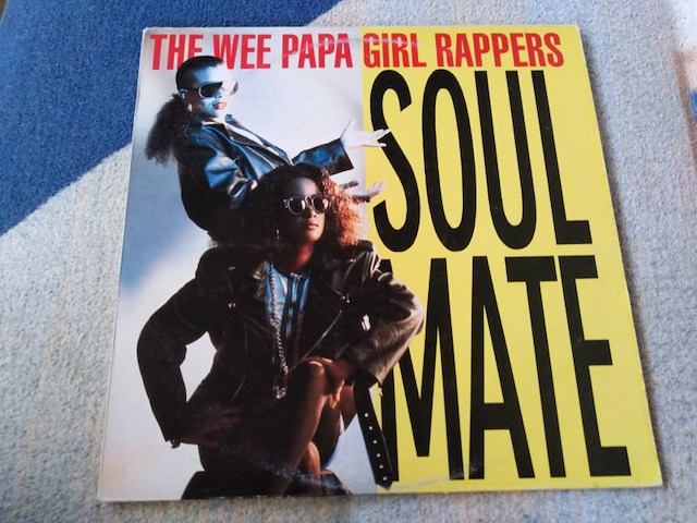 Wee Papa Girl Rappers - Soulmate