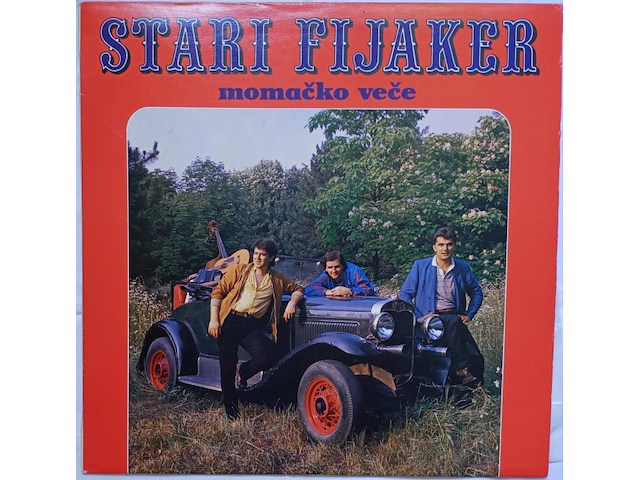 STARI FIJAKER - MOMACKO VECE