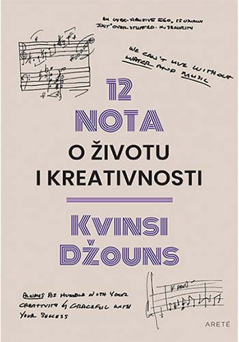 12 nota o životu i kreativnosti – Kvinsi Džouns