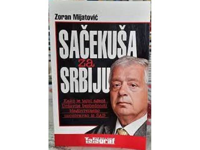 Sačekuša za Srbiju - Zoran Mijatović