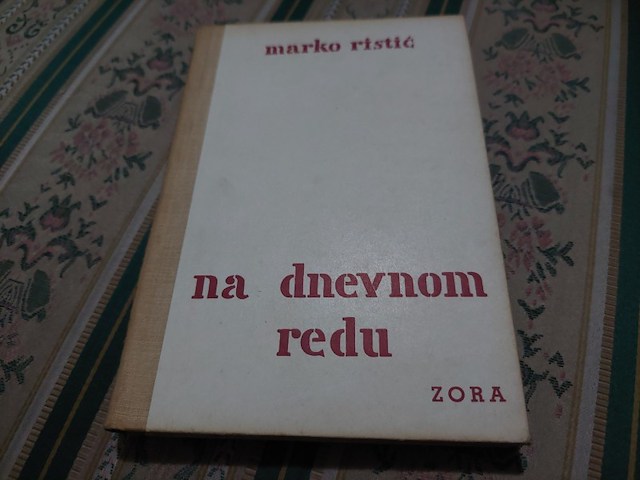 Na dnevnom redu Marko Ristić