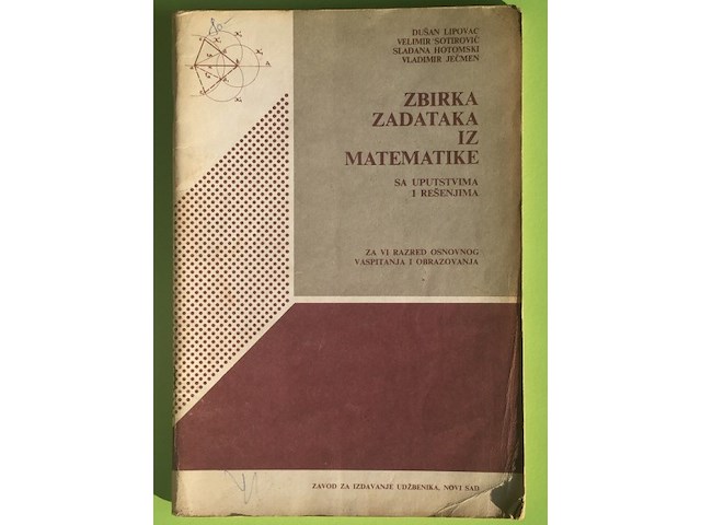 Zbirka zadataka iz matematike VI Lipovac