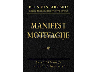 Manifest motivacije - Brendon Berčard