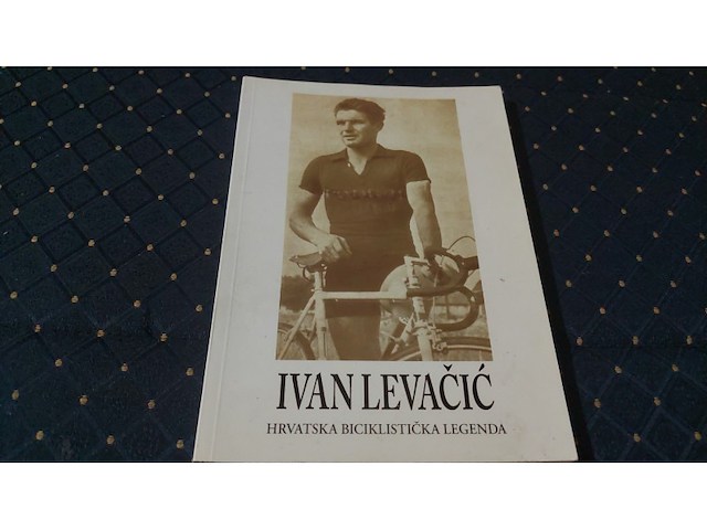 Ivan Levacic/Hrvatska biciklisticka legenda
