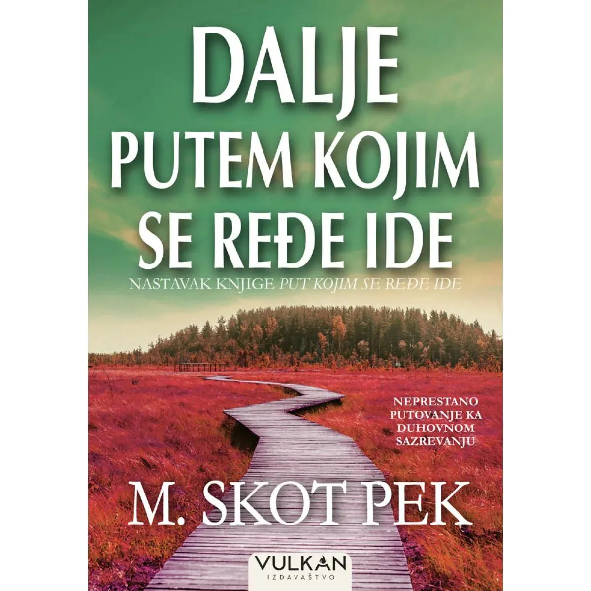 DALJE PUTEM KOJIM SE REĐE IDE