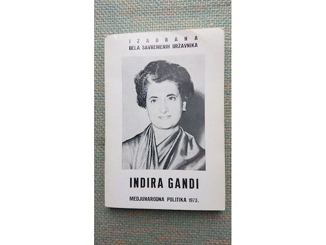 Izabrana dela savremenih državnika Indira Gandi