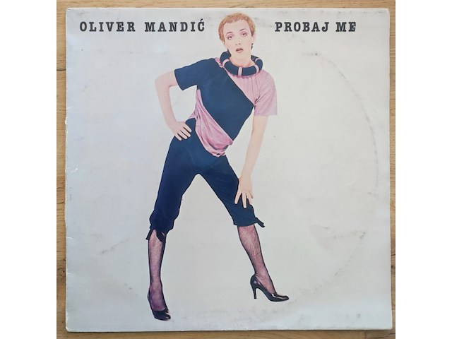 Oliver Mandić – Probaj Me