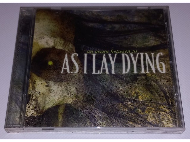 As I Lay Dying – An Ocean Between Us