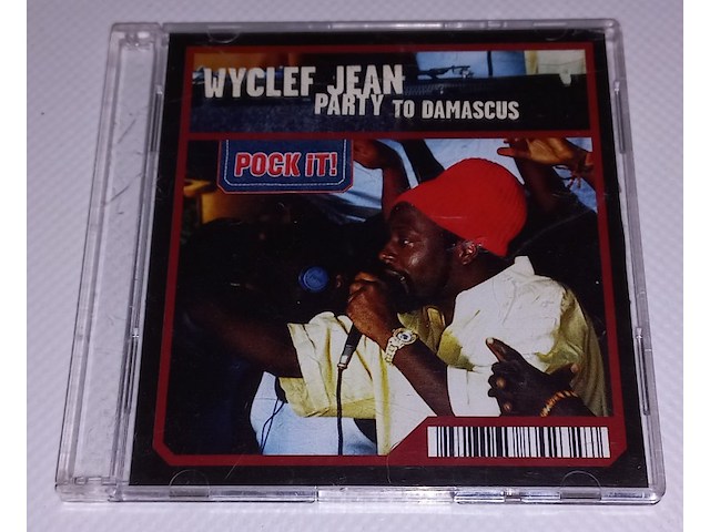 Wyclef Jean – Party To Damascus