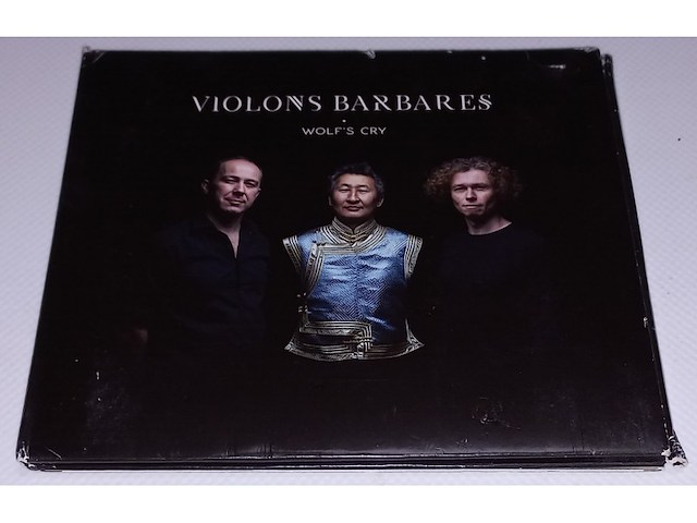 Violons Barbares ‎– Wolf`s Cry