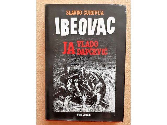 Ibeovac Ja,Vlado Dapčević -Slavko Ćuruvija