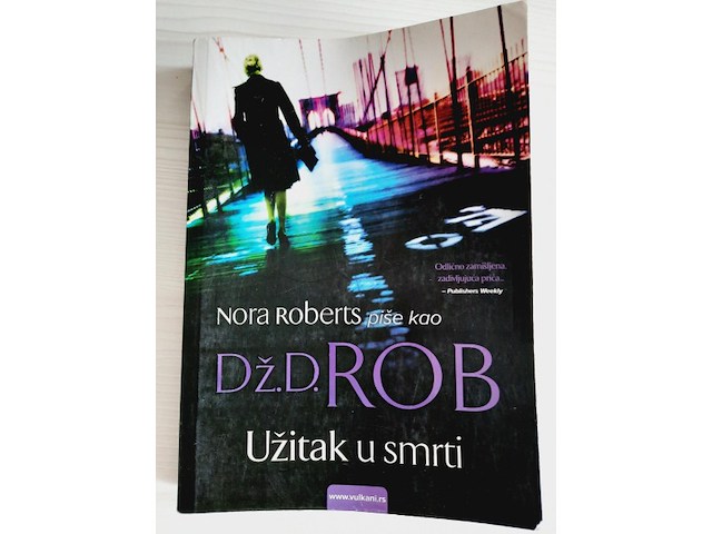 Nora Roberts - Užitak u smrti