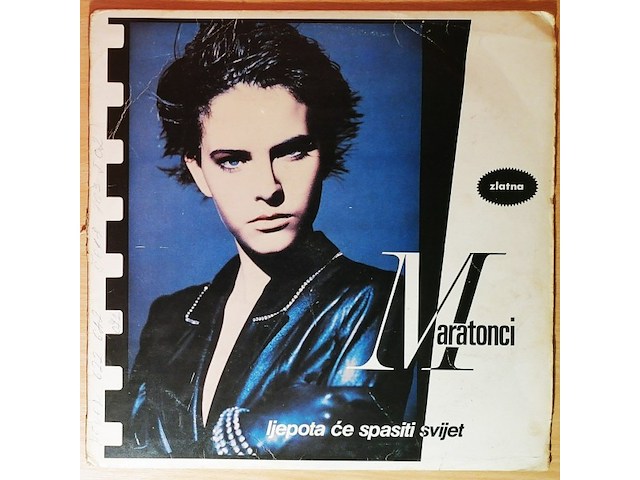 LP MARATONCI - Ljepota će spasiti svijet (1988) RETKO