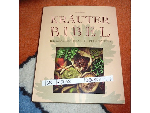 KRÄUTER Bibel, heilkräuter, rezepte, pflanztipps, Jenni