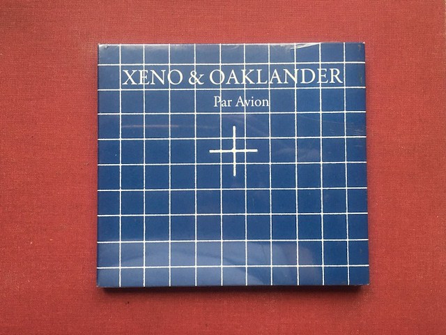 Xeno &;;;;;;;;;; oAklander - PAR AVioN  2014