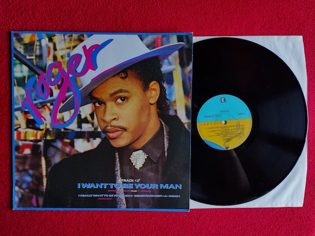 Roger Troutman - I Want To Be Your Man - maxi 12``