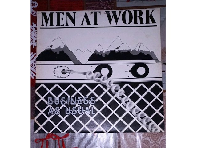 Men at work - business as usual