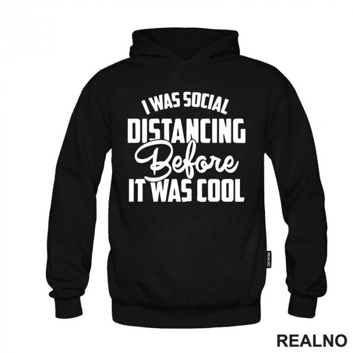 I WAS SOCIAL DISTANCING, BEFORE IT WAS COOL - HUMOR - DUKS