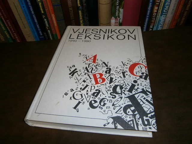 Vjesnikov leksikon 1940-1990