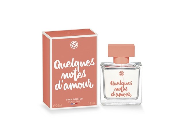 Quelques Notes d`Amour Yves Rocher EDP 30ml