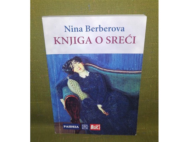 KNJIGA O SREĆI - NINA BERBEROVA