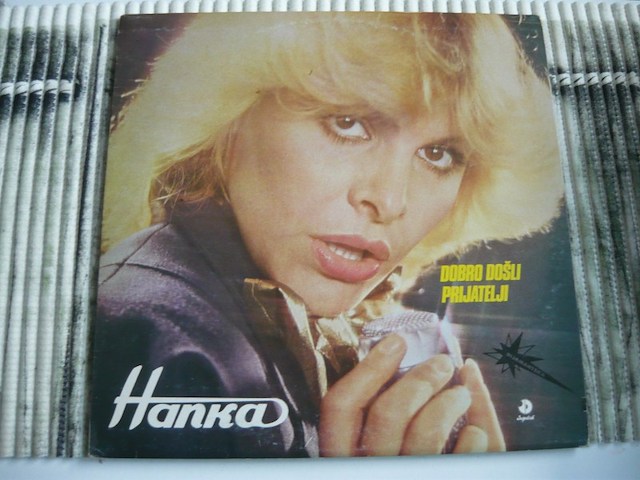 Hanka Paldum - Dobro došli prijatelji