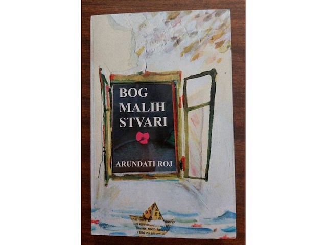 BOG MALIH STVARI - Arundati Roj