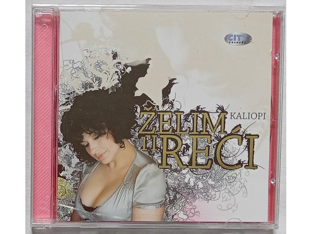 KALIOPI  -  ZELIM  TI  RECI