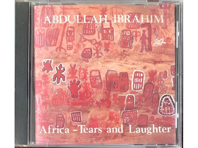 Abdullah Ibrahim - Africa -Tears and Laughter