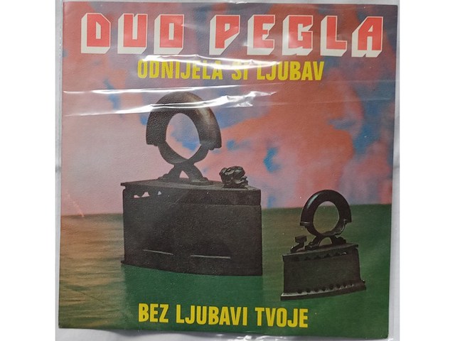 DUO  PEGLA  -  ODNIJELA  SI  LJUBAV