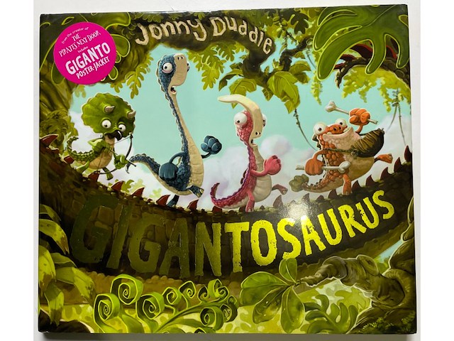Gigantosaurus - Jonny Duddle, dečje knjige na engleskom